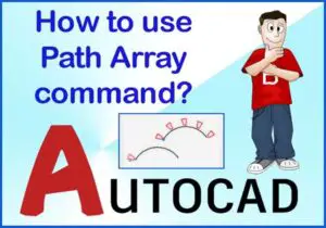 AutoCAD Array | How to use this command? (It&#039;s Right?) July 2022