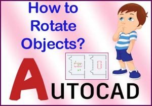 How to use Rotate command? (It's 100% Right?) Secret Aug 2022