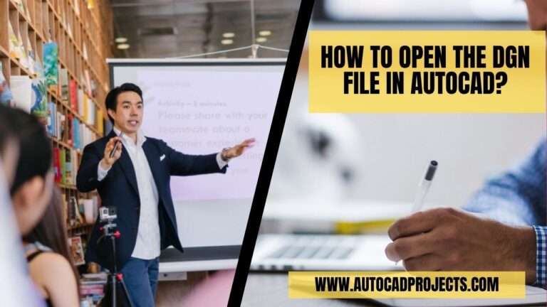 How to open the DGN file in AutoCAD? (It's Right?) Secret Aug"22