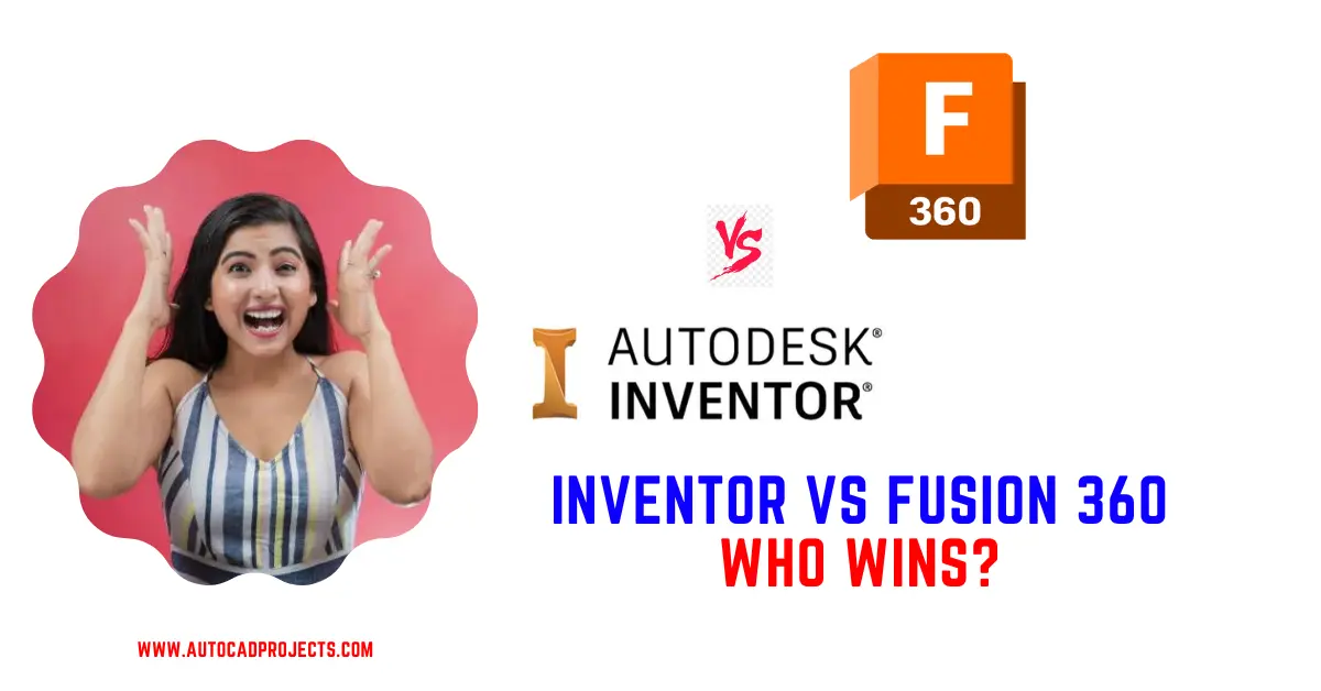 Inventor vs Fusion 360 Who wins in 2025? (90% Tips) March 2025